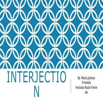 Interjections - María Juliana (9A) | PPTX