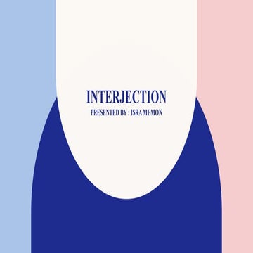 Interjection and it types in English.... | PPTX