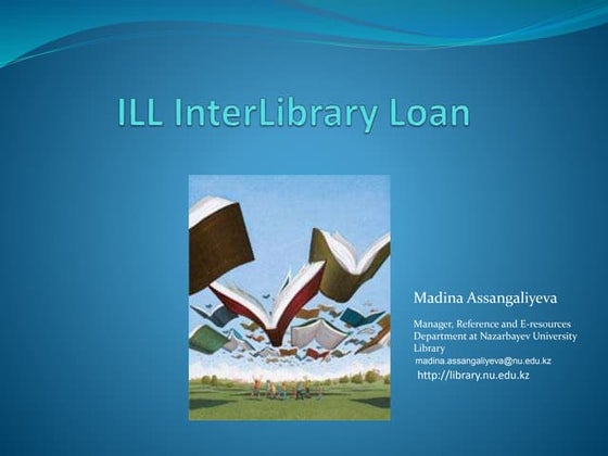 Interlibrary loan power point presentationrevise1[1] | PPT