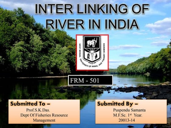 Interlinking of rivers in india | PPTX | Environment | Science