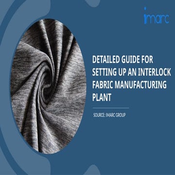 Interlock Fabric Manufacturing Plant Project Report.pptx