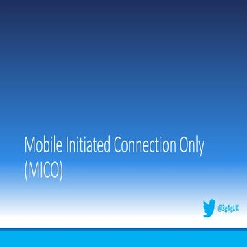 Intermediate: Mobile Initiated Connection Only (MICO) | PDF