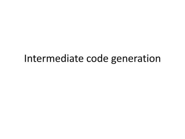 Intermediate Code Generation Compiler Design