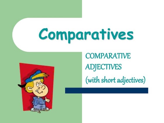 Comparatives | PPT