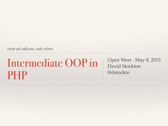 Intermediate OOP in PHP | PPT Intermediate OOP in PHP | PPT