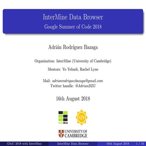 InterMine Data Browser - Google Summer of Code 2018 | PDF
