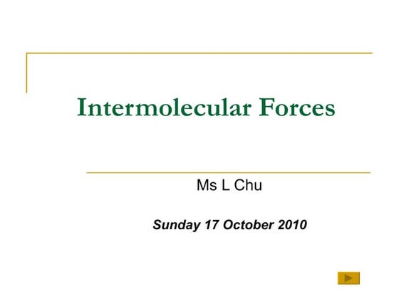 Intermolecular Forces | PPT