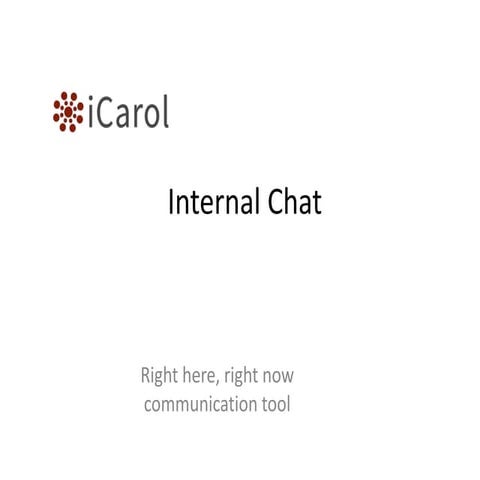 iCarol- New feature -Internal chat webinar | PPTX