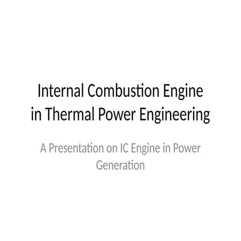 Internal_Combustion_Engine_Power_Engineering_Final_Applications.pptx