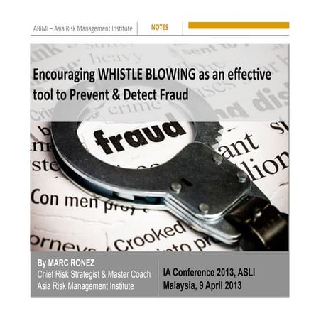 Internal Fraud conference 2013 - Effective Whistleblowing Policy to ...