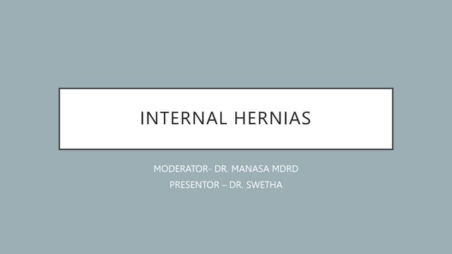 Internal hernia | PPTX