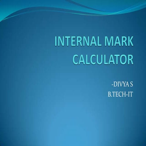 Internal mark calculator | PPT