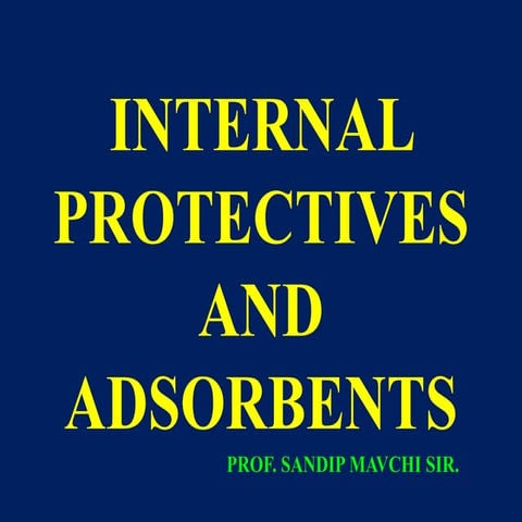 Internal protectives and adsorbents | PPT