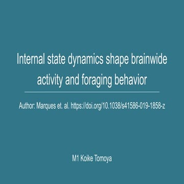 Internal state dynamics shape brainwide activity and foraging behavior ...