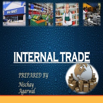 Internal Trade.pptxnischayeeefefefefefef | PPT