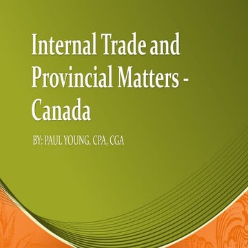 Internal Trade and Provincial Matters - Canada | PPTX