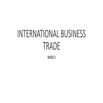 INTERNATIONAL-BUSINESS-TRADE-weeek-2.pptx