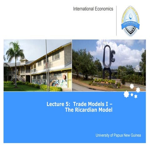 International-Economics-Lecture-5-Trade-Models-I-The-Ricardian-Model-2.pptx