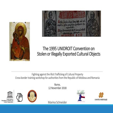 International Law on the Protection of Cultural Heritage: UNIDROIT 1995 ...