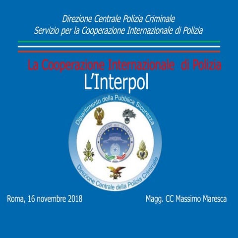 International police cooperation: the role of Interpol - Italian ...