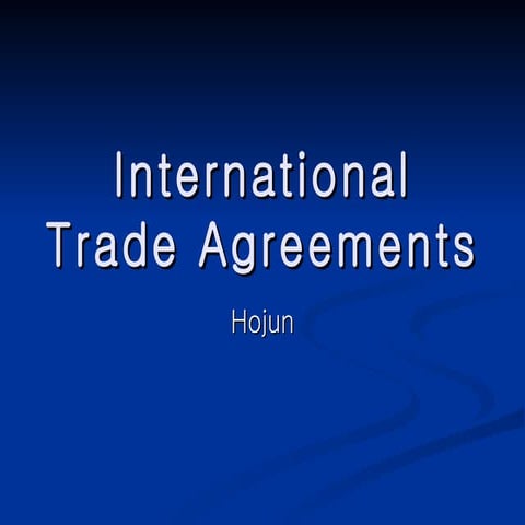 International Trade Agreements | PPT