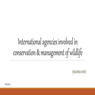 International agencies involved in conservation & management of_080413.pptx