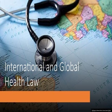 International and Global Health Law.pptx
