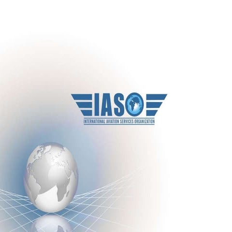 International aviation services organization (iaso) | PPTX