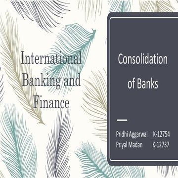 Consolidation of Banks | PPTX