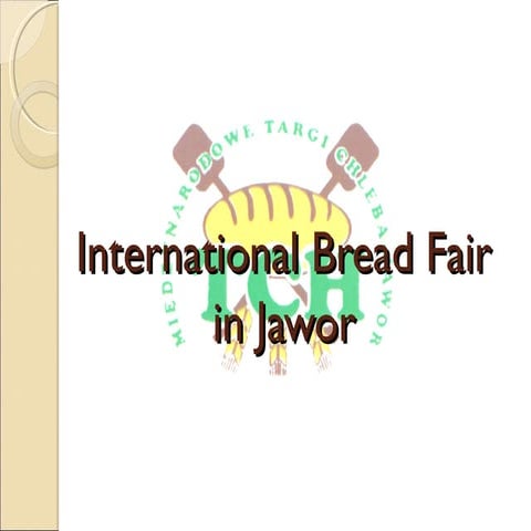 International bread fair in jawor | PPT