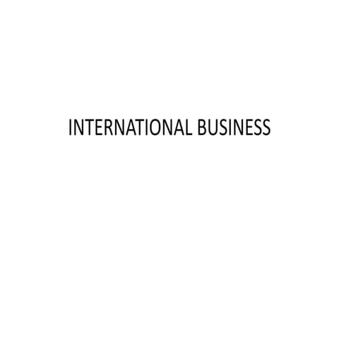 OVERVIEW OF INTERNATIONAL BUSINESS MANAGEMENT | PPT