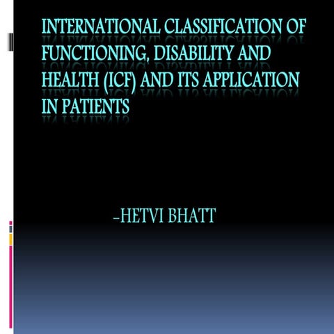 International classification of functioning, disability and health | PPTX