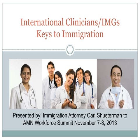 International Clinicians: Keys to Immigration | PPTX