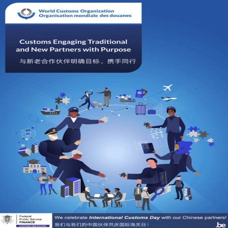 Customs Engaging Traditional and New Partners with Purpose ...