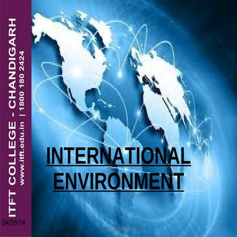 ITFT - International environment | PPT