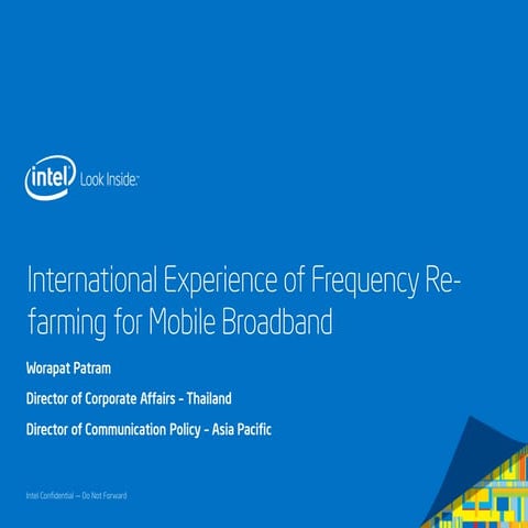 Intel's International Experience of Frequency Refarming for Mobile ...