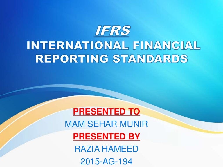 International Financial Accounting Standards international-financial-accounting-standards