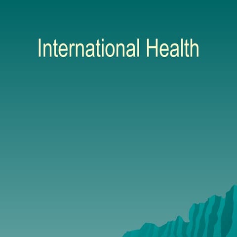 International Health Powerpoint presentation | PPT