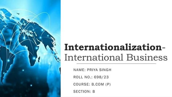 Stages of internationalization | PPTX | Large Business | Business