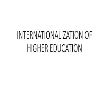 INTERNATIONALIZATION OF HIGHER EDUCATION | PPTX