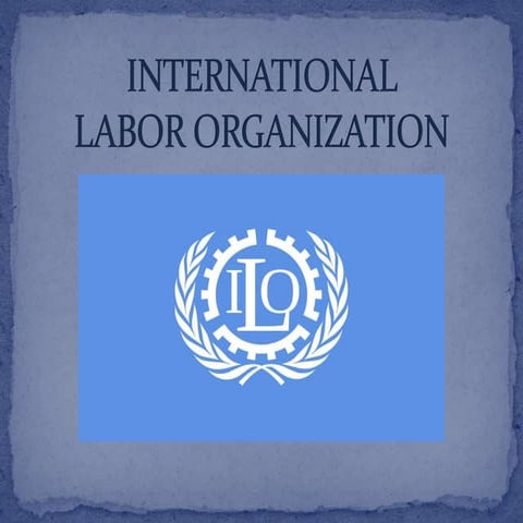 International labor organization | PPT