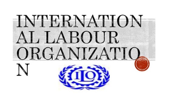 International Labour Organization(ILO) | PPT