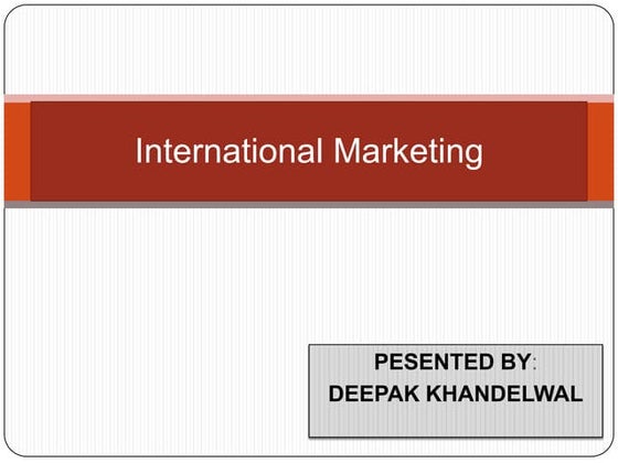 International marketing | PPT