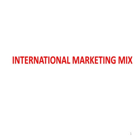 INTERNATIONAL MARKETING MIX.ppt