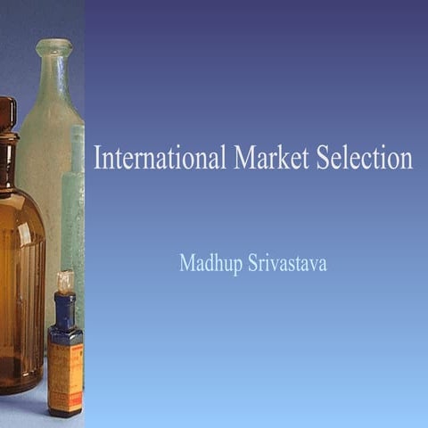 International Market Selection | PPT