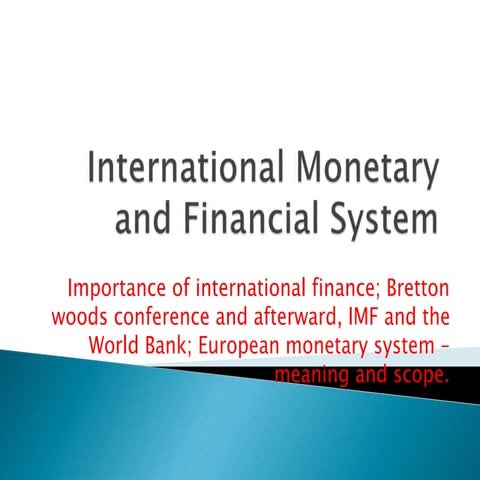 International Monetary and Financial System.pptx