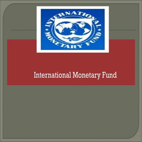 International Monetary Fund | PPT
