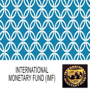 International monetary fund (imf) | PPTX
