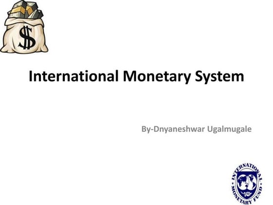 Evolution of international monetary system | PDF