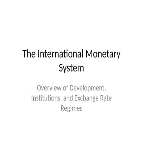 International_Monetary_System_Presentation.pptx